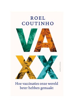 Vaxx: Hoe Vaccinaties Onze Wereld Beter Hebben Gemaakt • de Bijenkorf