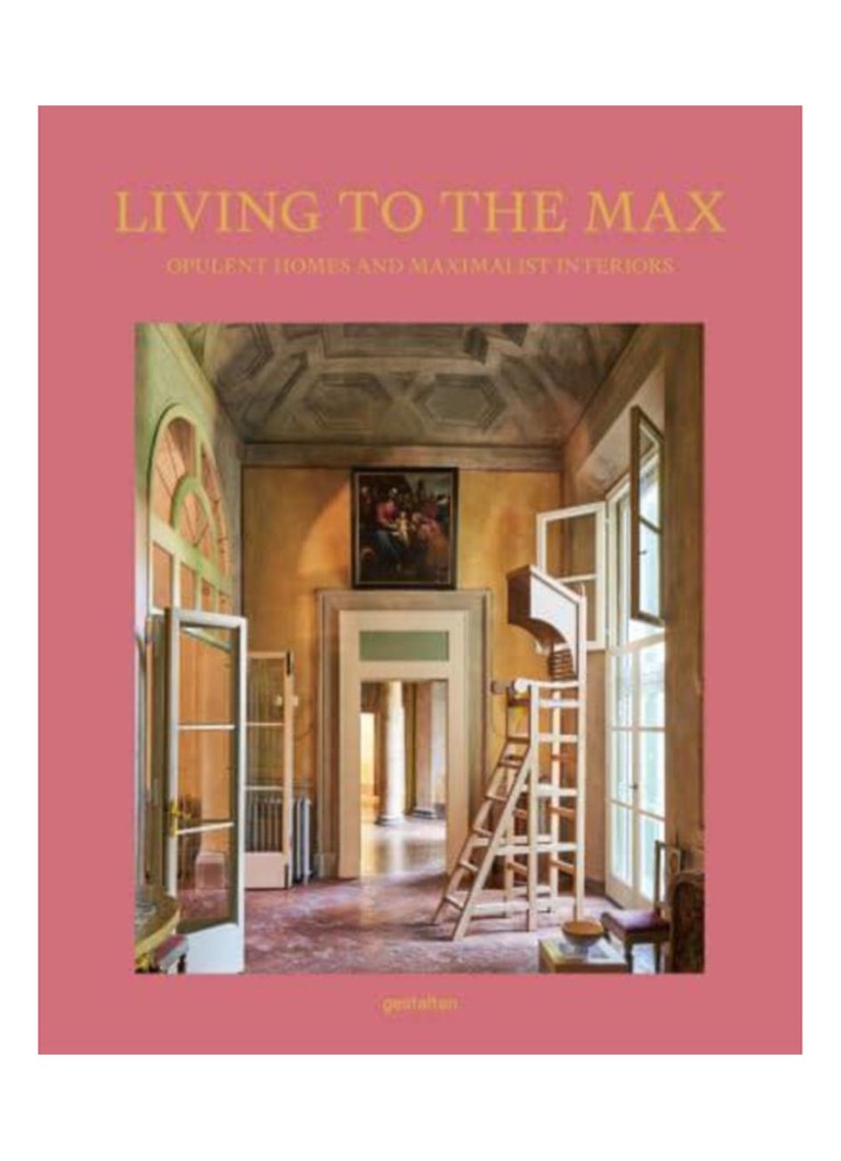 Living To The Max : Opulent Homes And Maximalist Interiors • Oudroze ...